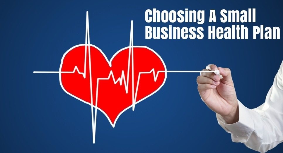 How To Select a Health Plan for Your Small Business - HealthCare ...